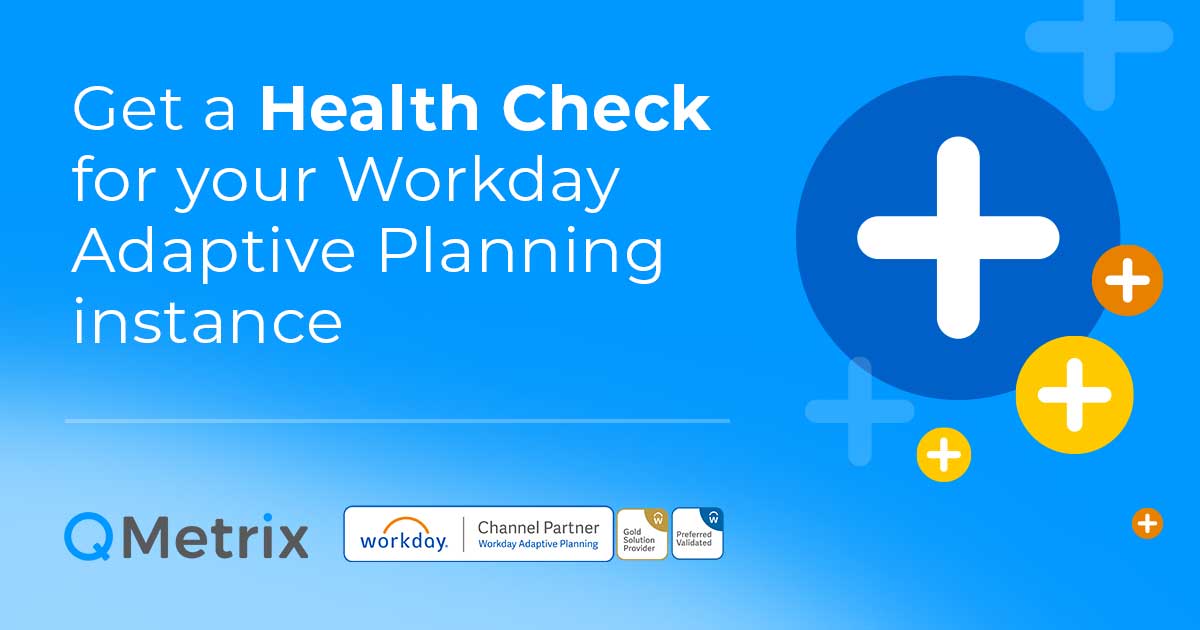 Workday Adaptive Planning Health Check | QMetrix
